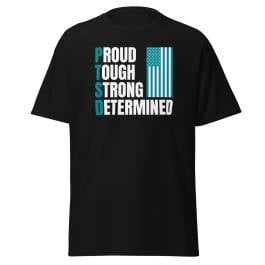 PTSD: Proud Tough Strong Determined Classic T-Shirt