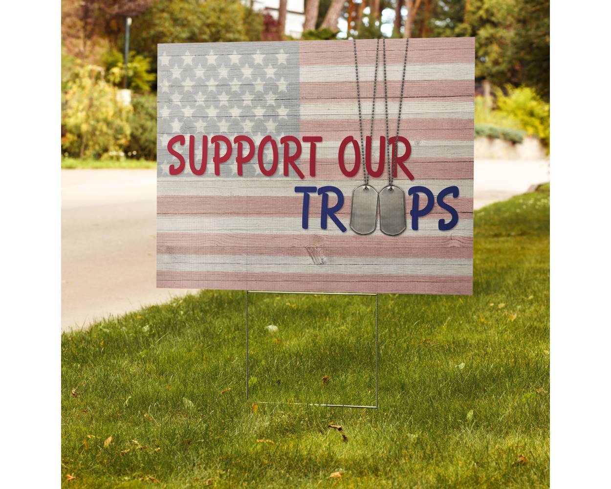 Support Our Troops Yard Sign