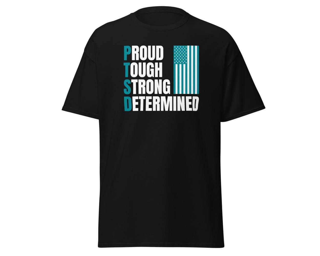 PTSD: Proud Tough Strong Determined Classic T-Shirt