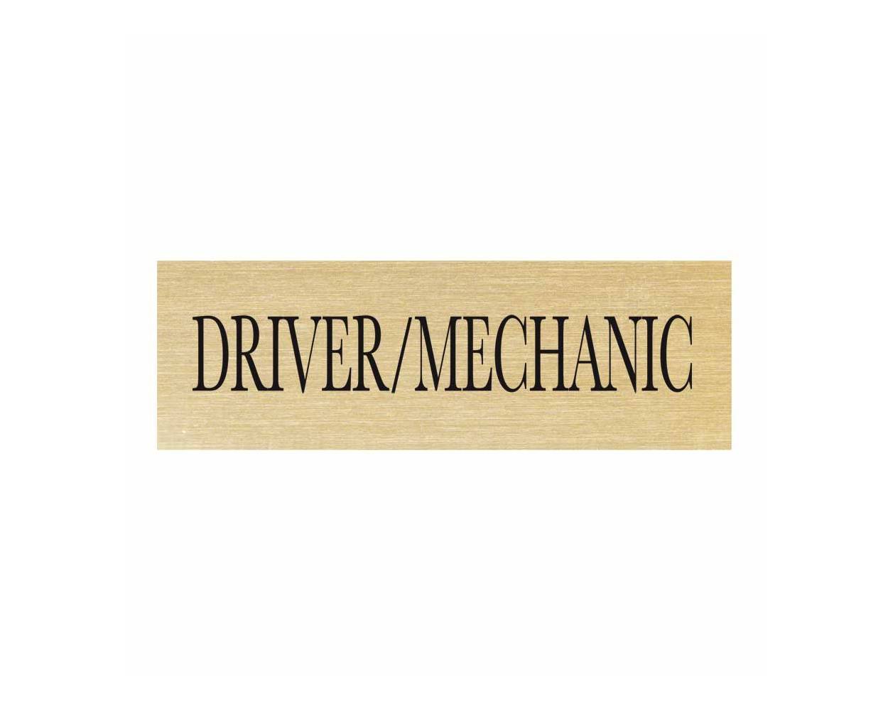 Driver/mechanic Badge ID Plate